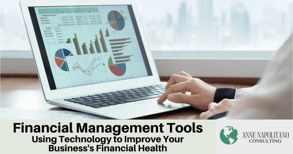 Using Financial Management Tools to Improve Your Business