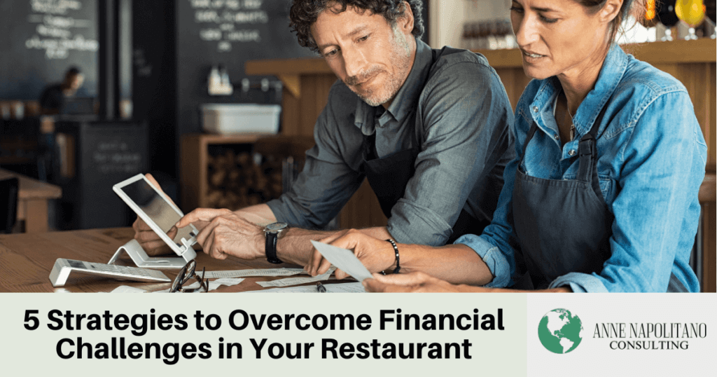 5 Strategies to Overcome Financial Challenges for Restaurants