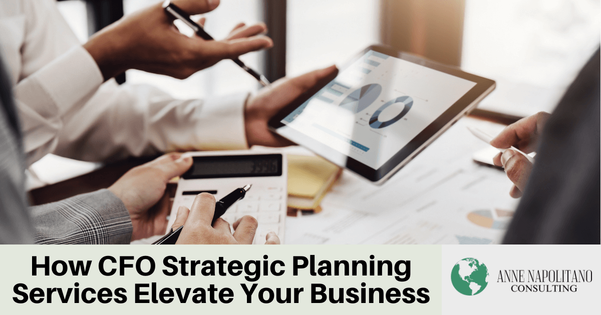 Maximizing Success: How CFO Strategic Planning Services Elevate Your Business