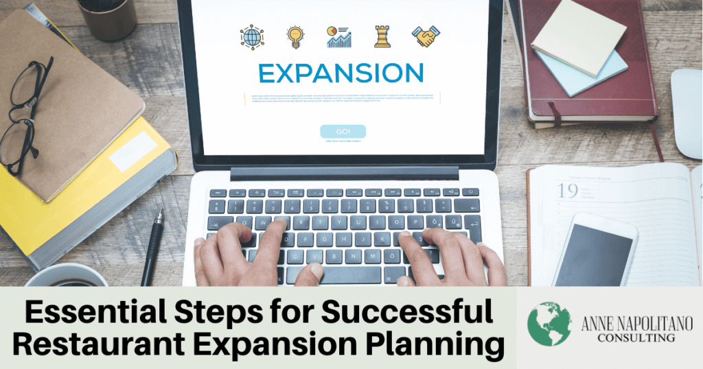 Essential Steps for Successful Restaurant Expansion Planning - Anne ...